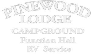 Reservations – PINEWOOD LODGE CAMPGROUND